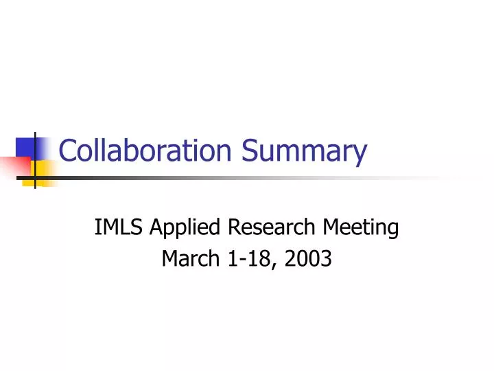 PPT - Collaboration Summary PowerPoint Presentation, free download - ID ...