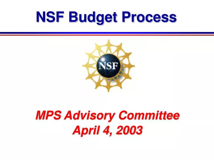 PPT - NSF Budget Process PowerPoint Presentation, free download - ID:906833