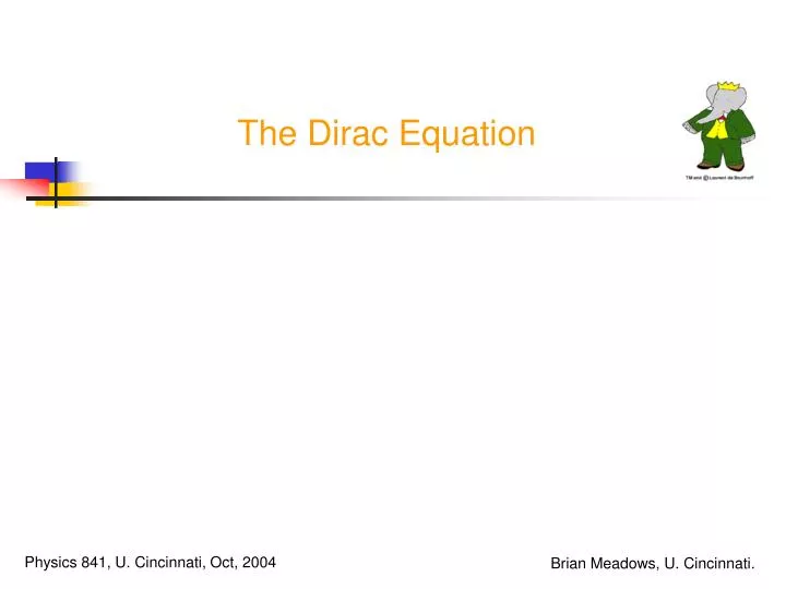 PPT - The Dirac Equation PowerPoint Presentation, free download - ID:907412