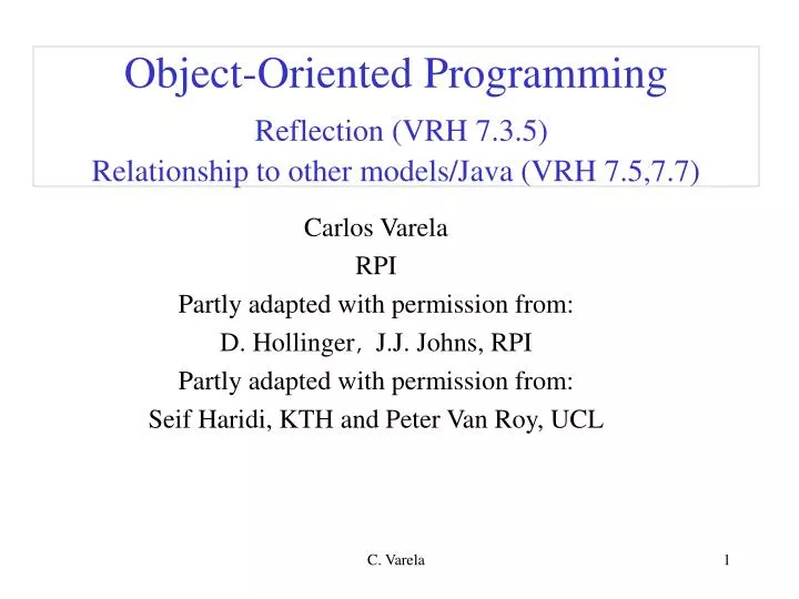 PPT - Object-Oriented Programming Reflection (VRH 7.3.5) Relationship to other models/Java (VRH ...