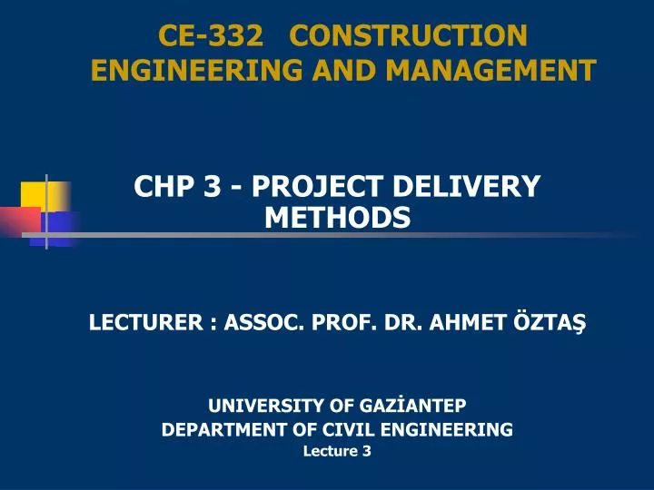 PPT - CE-332 CONSTRUCTION ENGINEERING AND MANAGEMENT PowerPoint ...