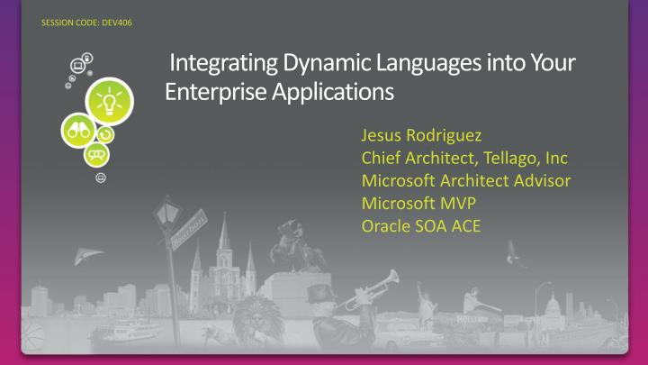 PPT - Integrating Dynamic Languages into Your Enterprise Applications PowerPoint Presentation ...