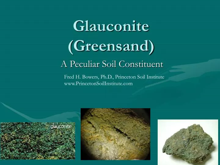 PPT - Glauconite (Greensand) PowerPoint Presentation, free download ...