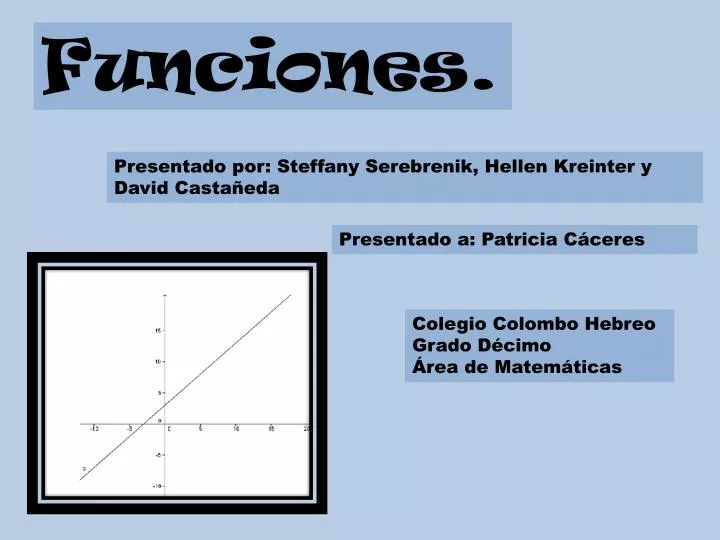 PPT - Funciones. PowerPoint Presentation, free download - ID:909594
