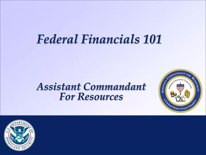 PPT - Federal Financials 101 PowerPoint Presentation, free download ...