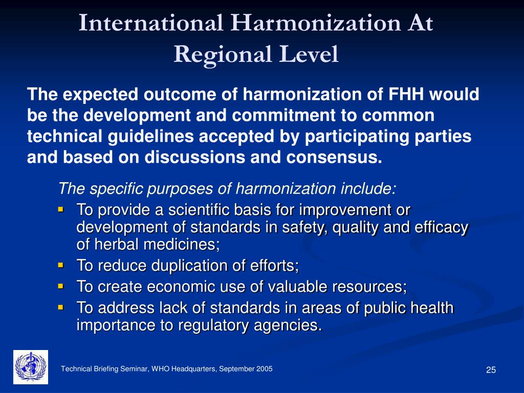 PPT - International harmonization focus on the regulatory requirements ...