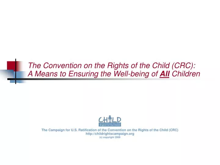 PPT - The Convention on the Rights of the Child (CRC): A Means to ...