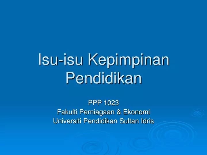 PPT - Isu-isu Kepimpinan Pendidikan PowerPoint Presentation, free ...