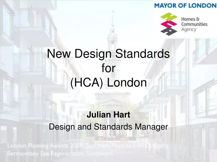 PPT - New Design Standards for (HCA) London PowerPoint Presentation ...