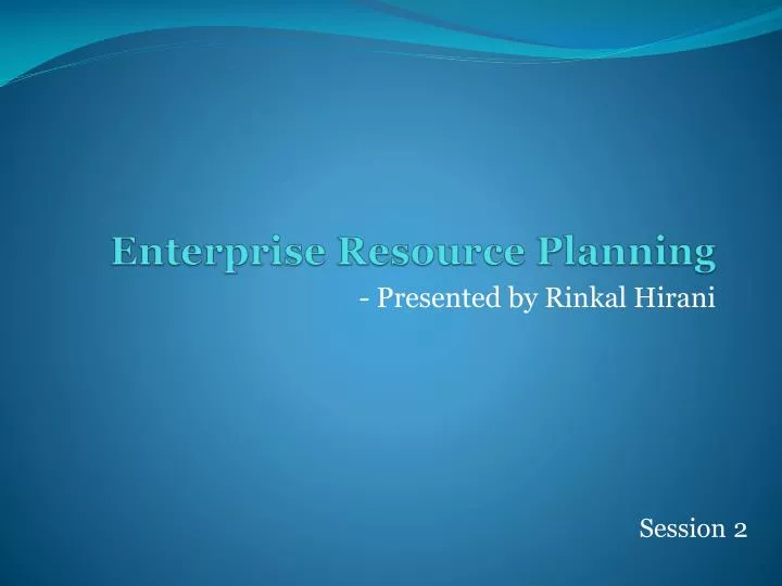 PPT - Enterprise Resource Planning PowerPoint Presentation, free ...