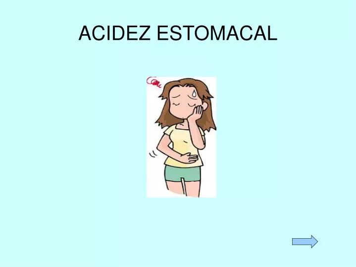 PPT - ACIDEZ ESTOMACAL PowerPoint Presentation, free download - ID:921880