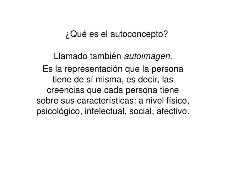 PPT - ¿Qué es el autoconcepto? PowerPoint Presentation, free download ...