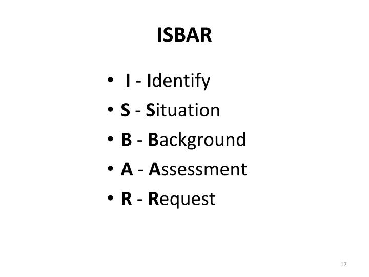 PPT - ISBAR for clear communication PowerPoint Presentation - ID:922127