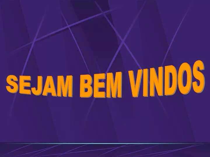 PPT - SEJAM BEM VINDOS PowerPoint Presentation, free download - ID:922958