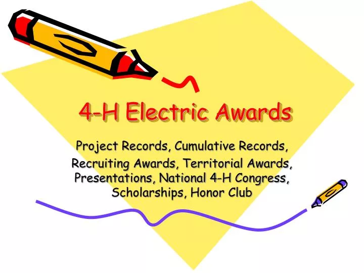 PPT - 4-H Electric Awards PowerPoint Presentation, free download - ID ...