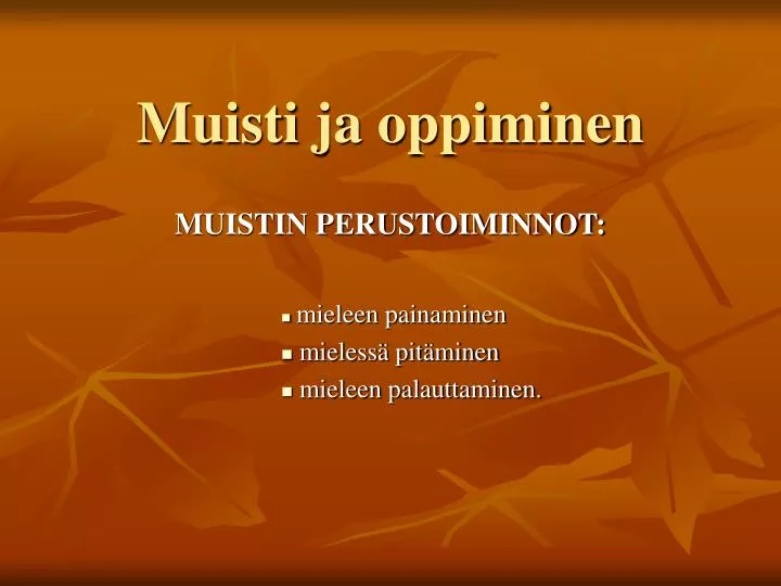 PPT - Muisti ja oppiminen PowerPoint Presentation, free download - ID ...