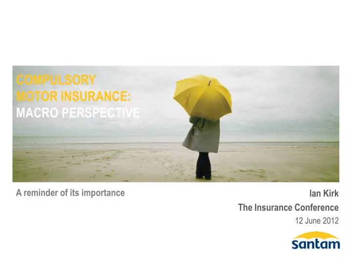PPT - COMPULSORY MOTOR INSURANCE: MACRO PERSPECTIVE PowerPoint ...