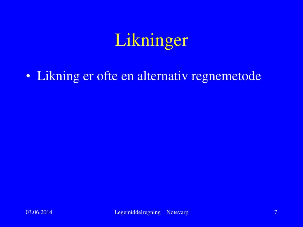PPT - KURS I LEGEMIDDELREGNING OG GENERELL MATEMATIKK PowerPoint ...