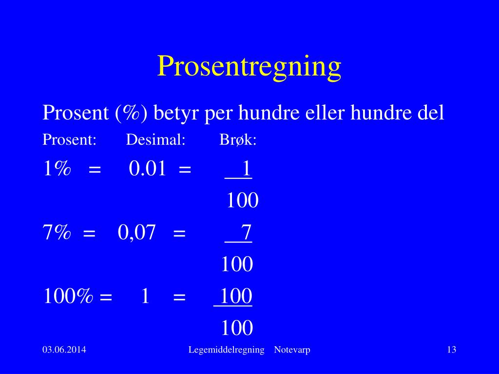 PPT - KURS I LEGEMIDDELREGNING OG GENERELL MATEMATIKK PowerPoint ...