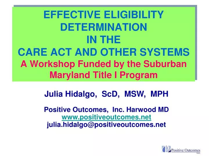PPT - EFFECTIVE ELIGIBILITY DETERMINATION IN THE CARE ACT AND OTHER ...