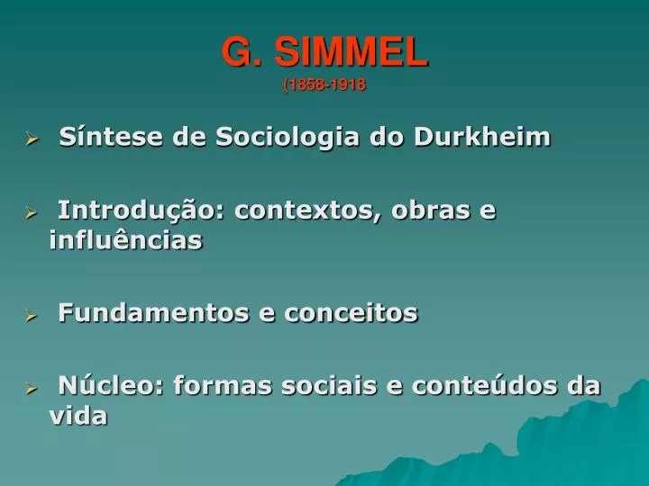 PPT - G. SIMMEL (1858-1918 PowerPoint Presentation, free download - ID ...