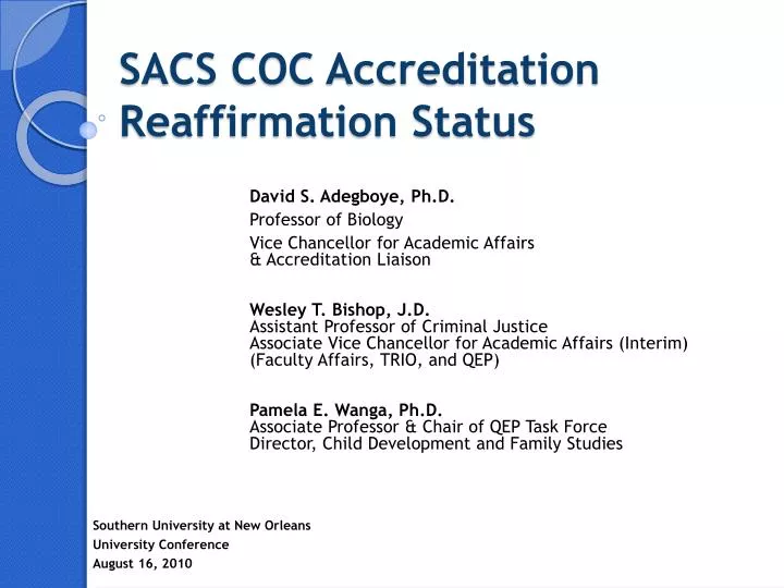 PPT - SACS COC Accreditation Reaffirmation Status PowerPoint ...