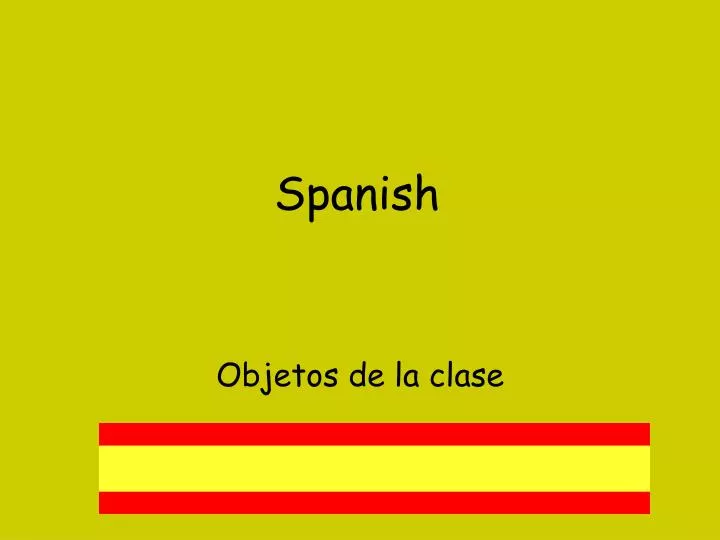 PPT - Spanish PowerPoint Presentation, free download - ID:925733