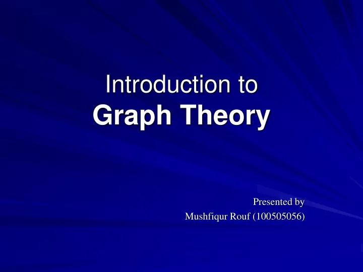 PPT - Introduction to Graph Theory PowerPoint Presentation, free ... PPT - Introduction to Graph Theory PowerPoint Presentation, free ...