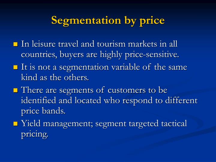 PPT - Market Segmentation, Targeting and Positioning for Travel and ...