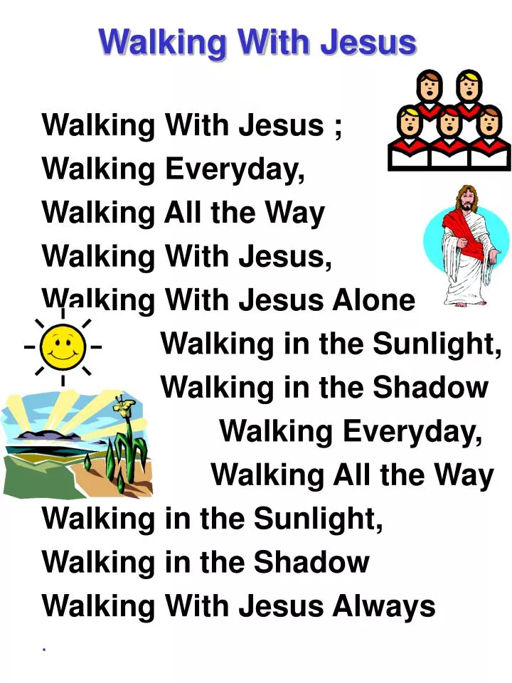 PPT - Walking With Jesus PowerPoint Presentation, free download - ID:927170
