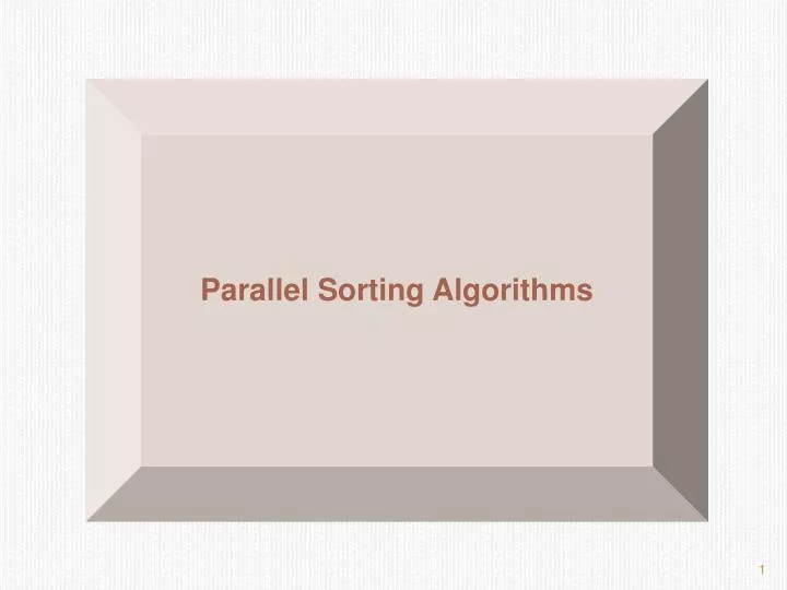 Ppt Parallel Sorting Algorithms Powerpoint Presentation Free Download Id927880