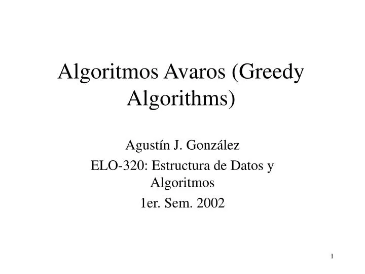 PPT - Algoritmos Avaros (Greedy Algorithms) PowerPoint Presentation ...
