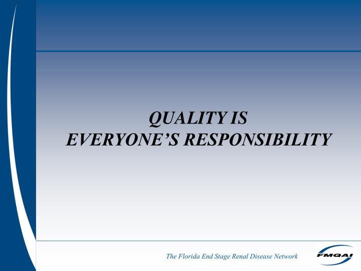 PPT - FMQAI: THE FLORIDA ESRD NETWORK PowerPoint Presentation - ID:928191