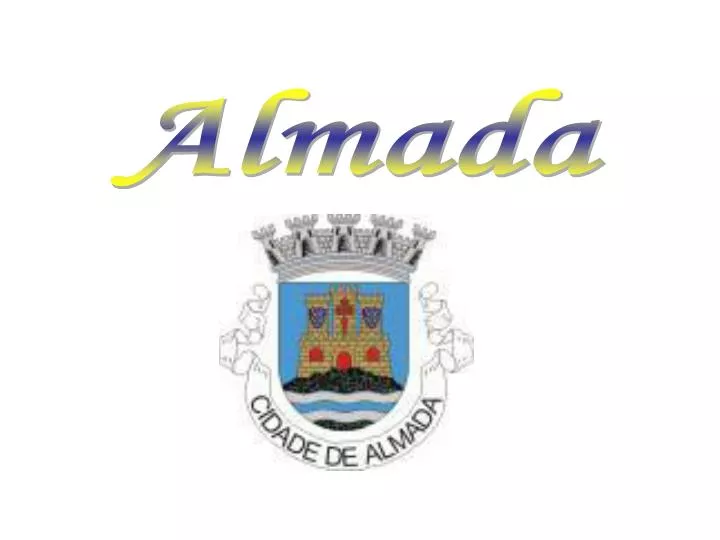 PPT - Almada PowerPoint Presentation, free download - ID:929087