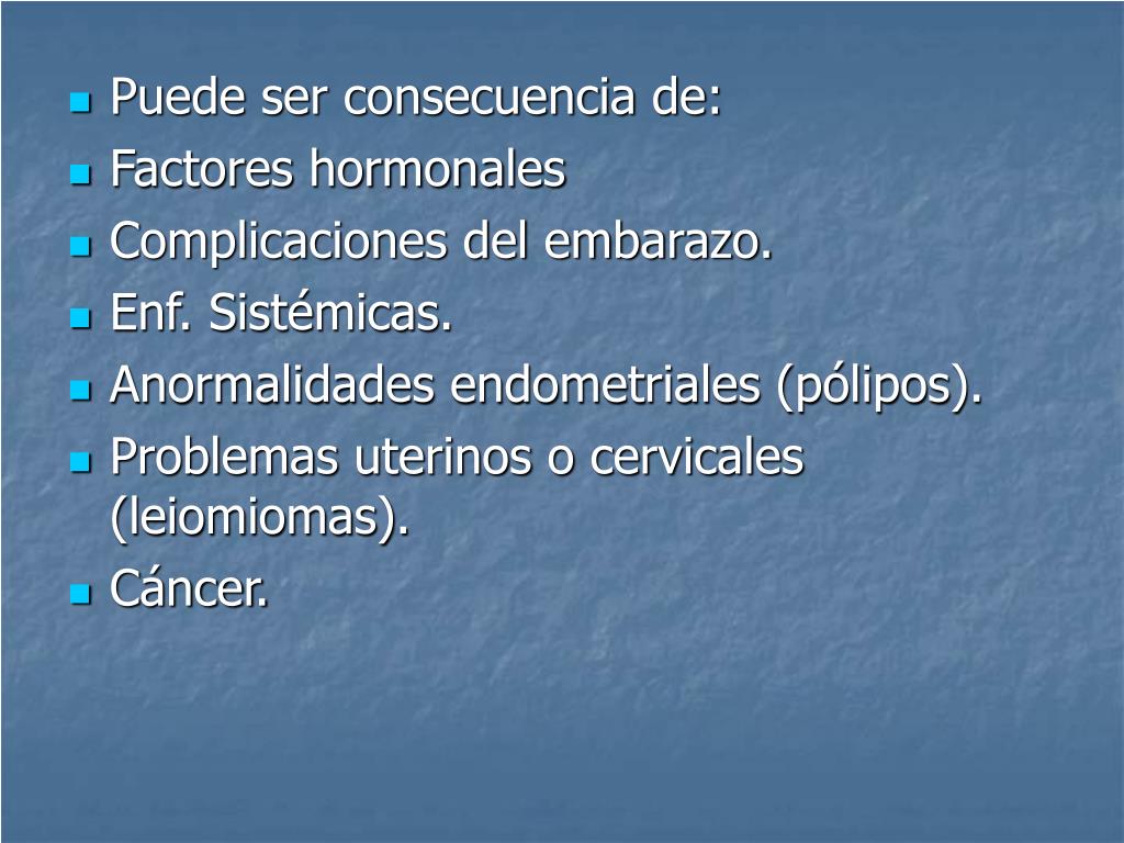 PPT - TRASTORNOS MENSTRUALES Y HEMORRAGIA UTERINA AMORMAL PowerPoint ...