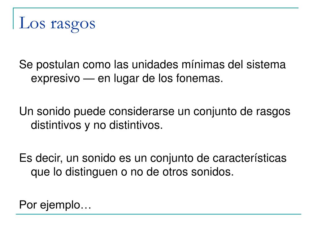 PPT - La Hipótesis de los Rasgos Distintivos PowerPoint Presentation ...
