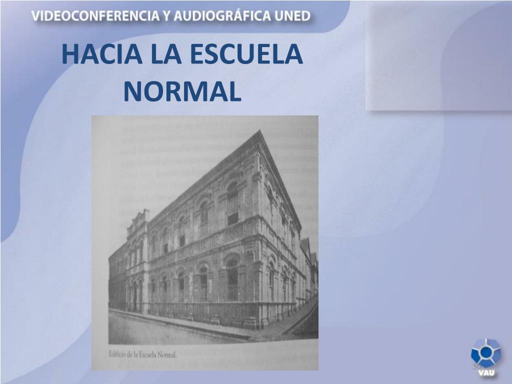 PPT - UN SIGLO DE EDUCACION COSTARRICENSE 1814 – 1914 PowerPoint ...
