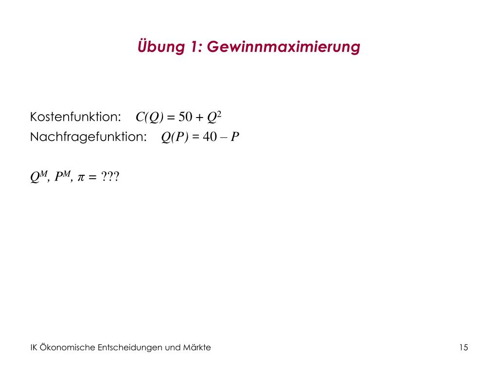 PPT - IK Ökonomische Entscheidungen und Märkte PowerPoint Presentation ...
