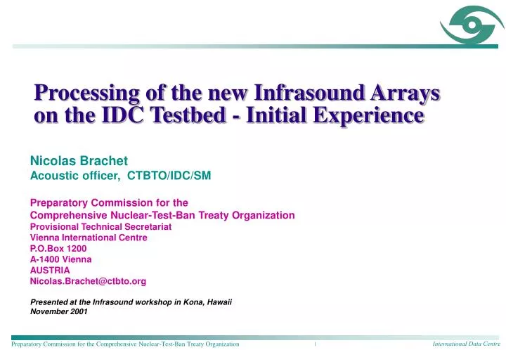 Ppt Processing Of The New Infrasound Arrays On The Idc Testbed 6553