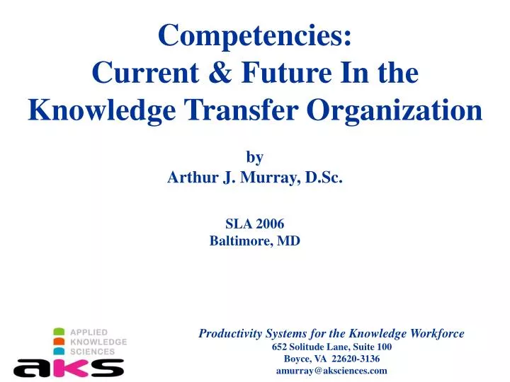 PPT - Competencies: Current & Future In the Knowledge Transfer ...