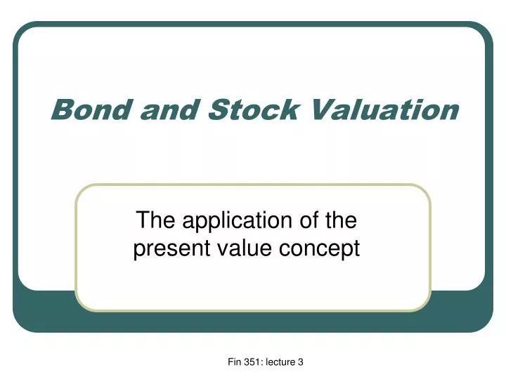 PPT - Bond and Stock Valuation PowerPoint Presentation, free download - ID:933780