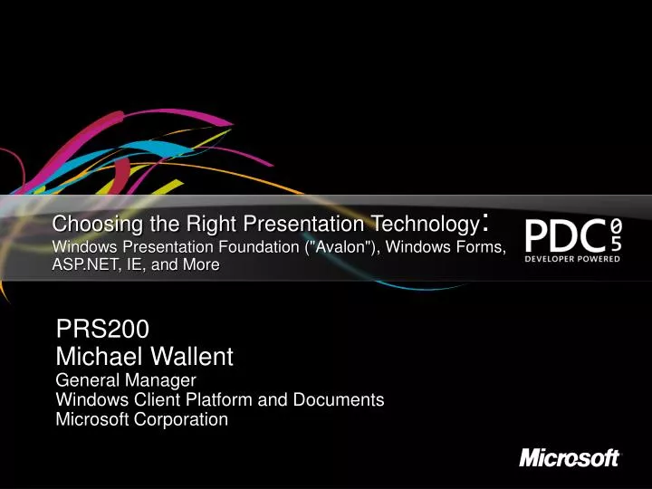PPT - Choosing the Right Presentation Technology : Windows Presentation ...
