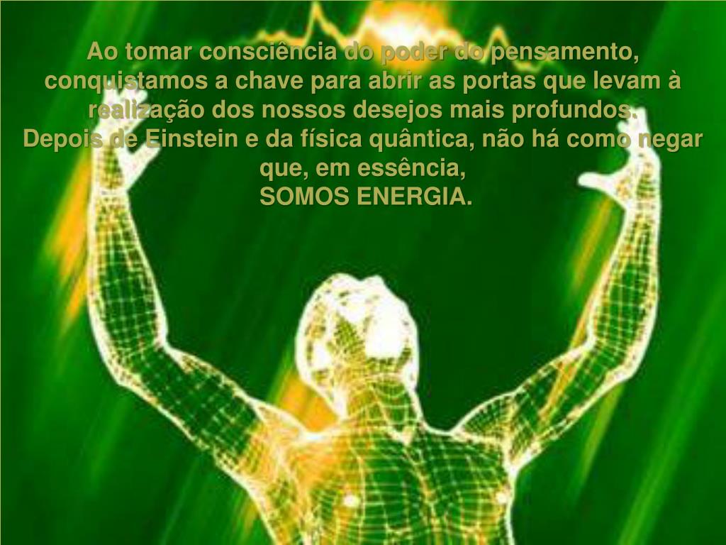 PPT - O Poder Do Pensamento. JAEL KLEIN COARACY O maior instrumento de ...