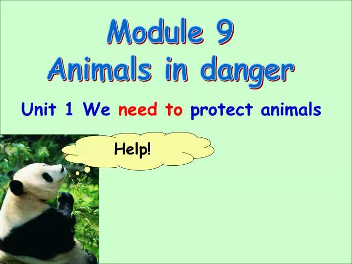 PPT - Module 9 Animals in danger PowerPoint Presentation, free download ...