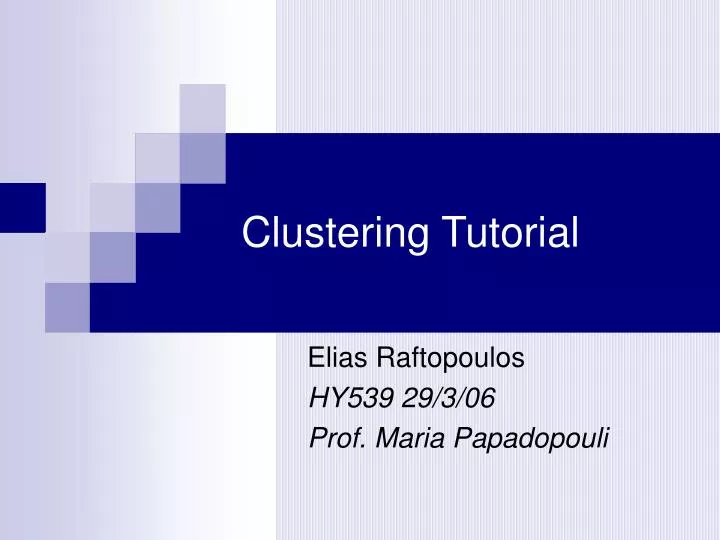 PPT - Clustering Tutorial PowerPoint Presentation - ID:938120