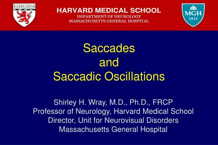 PPT - Saccades and Saccadic Oscillations PowerPoint Presentation, free ...