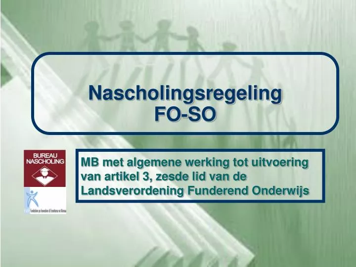 PPT - Nascholingsregeling FO-SO PowerPoint Presentation, free download ...