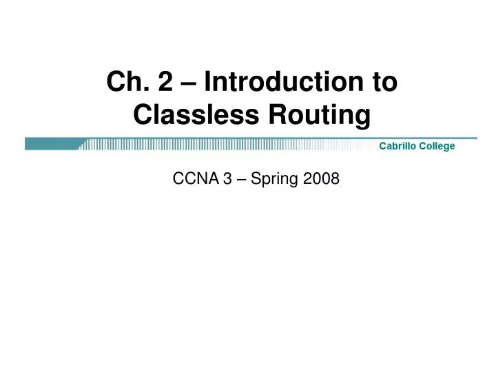 Ppt Ch 2 Introduction To Classless Routing Powerpoint Presentation Id942721