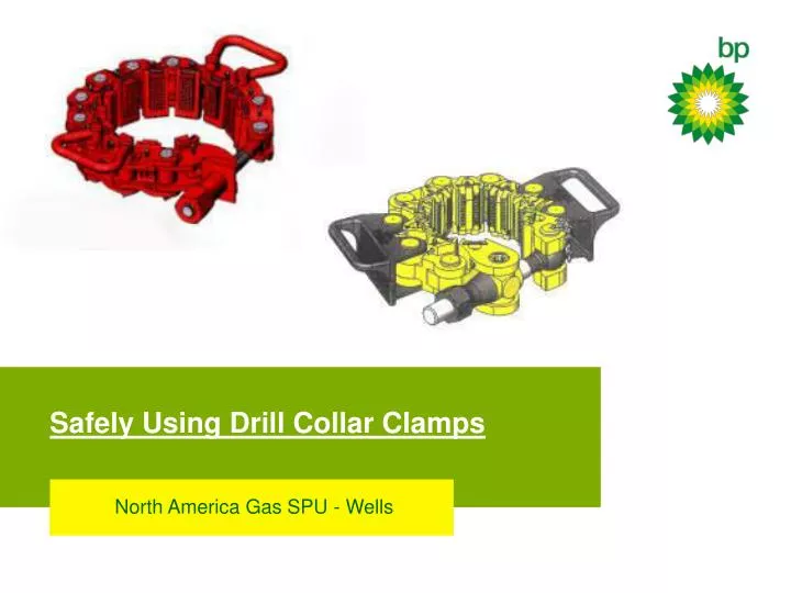 PPT - Safely Using Drill Collar Clamps PowerPoint Presentation, free ...