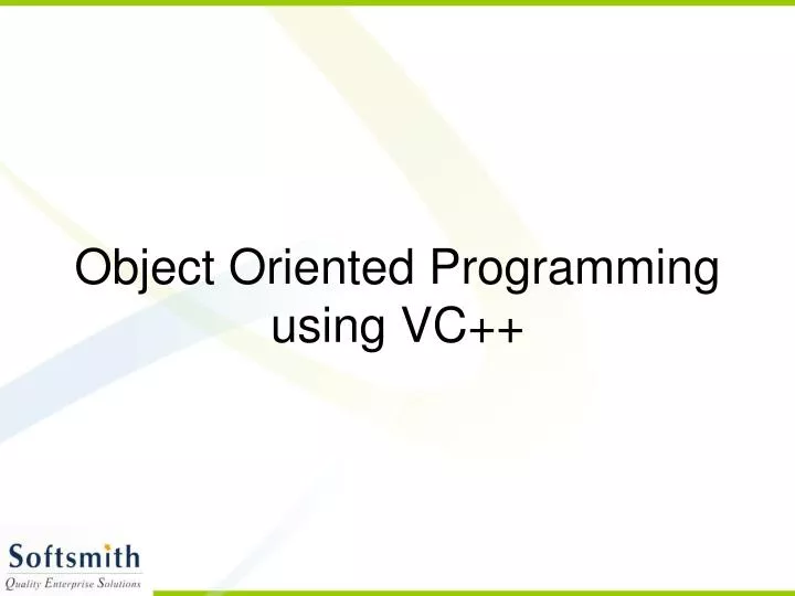 Ppt Object Oriented Programming Using Vc Powerpoint Presentation 8638
